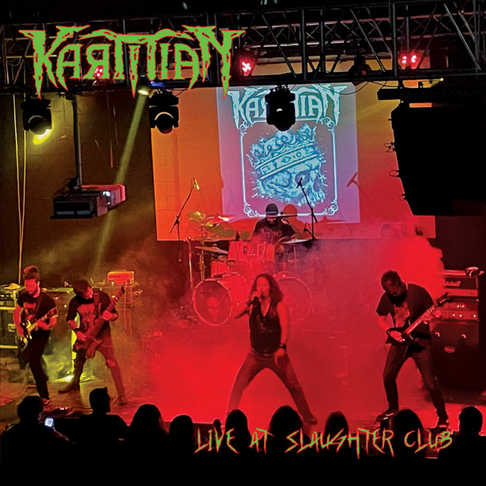 Live at Slaughter Club | Karmian