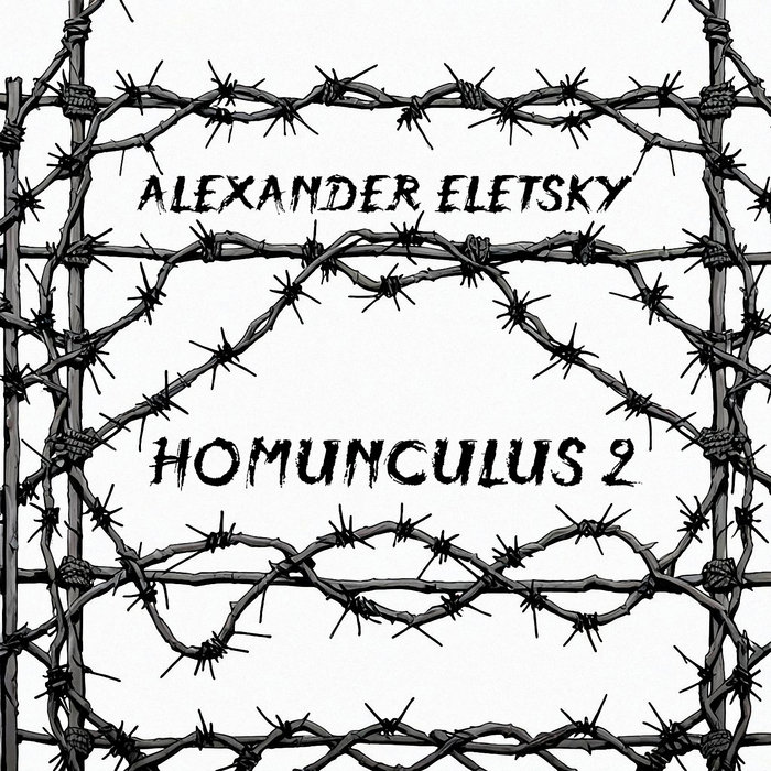 Homunculus 2 | Alexander Eletsky | 7 ocean (Seventh Ocean)