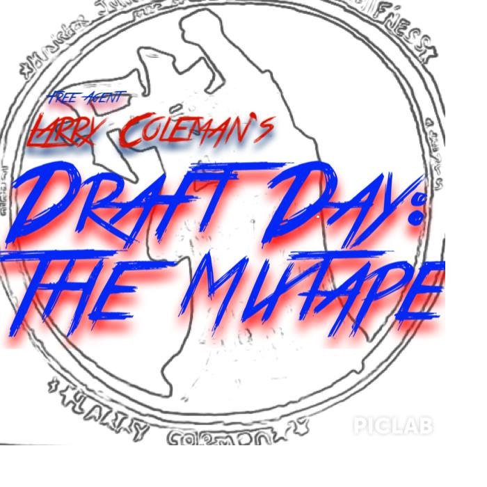 Draft Day: The Mixtape | Larry Coleman