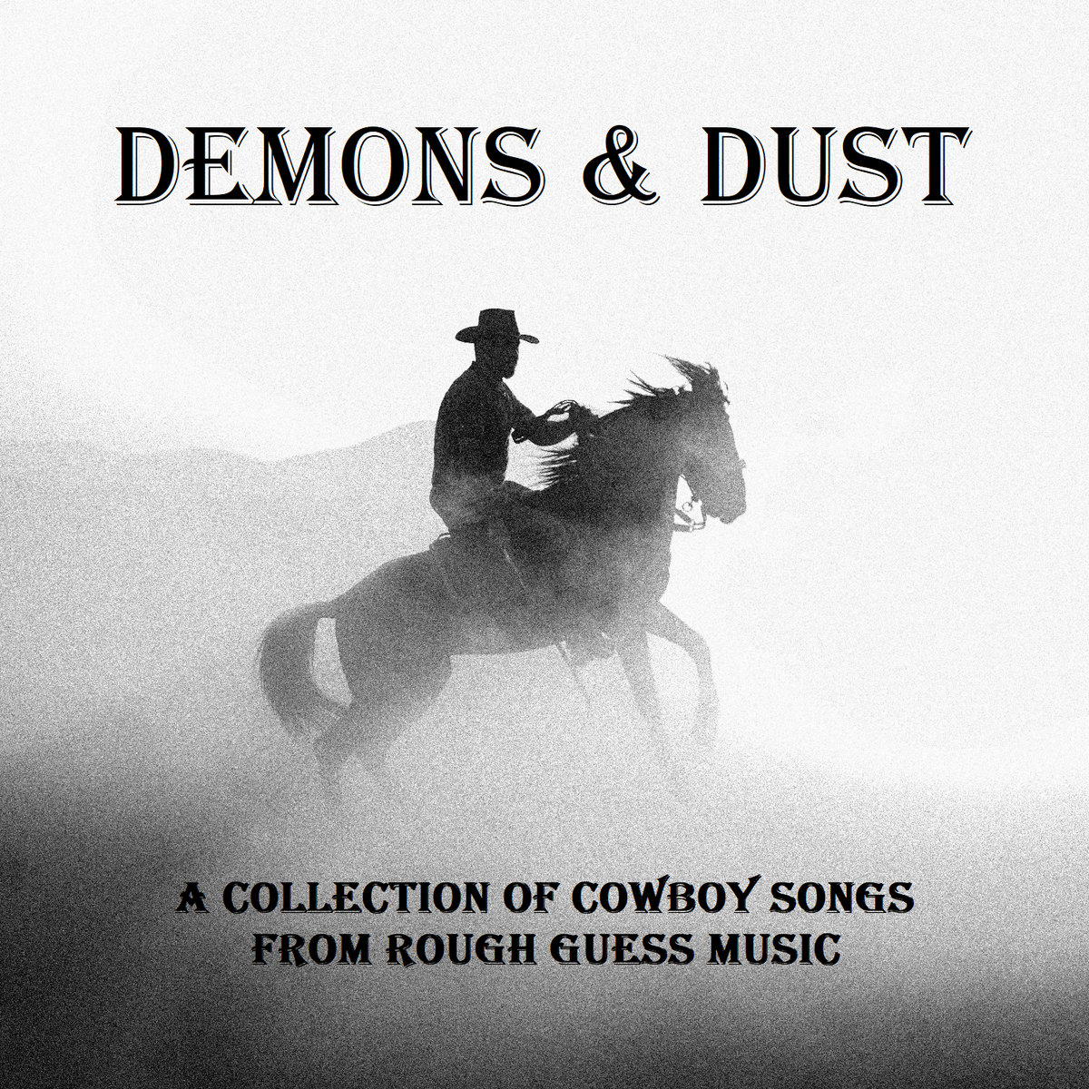 Demons and Dust | Tim @ Rough Guess Music | Rough Guess Music