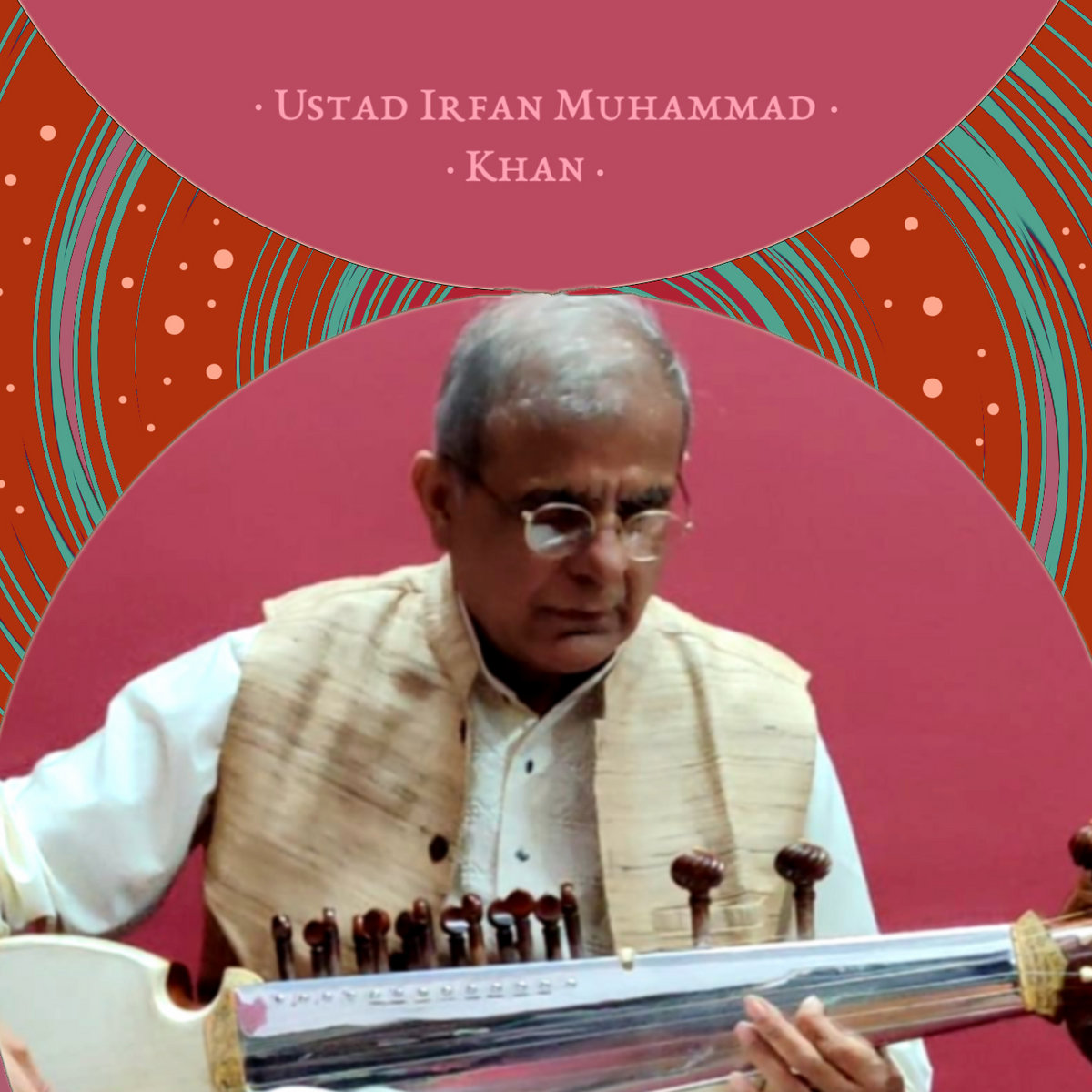 Ustad Irfan Muhammad Khan | Ustad Irfan Muhammad Khan | Forplay Society