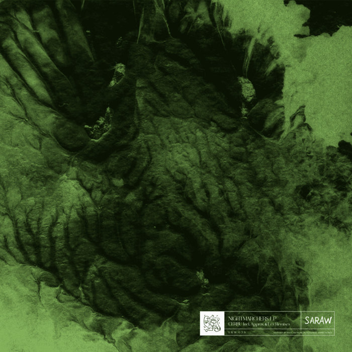 Nightmarchers Incl. Approx & Les Remixes | Cerbu | Saraw