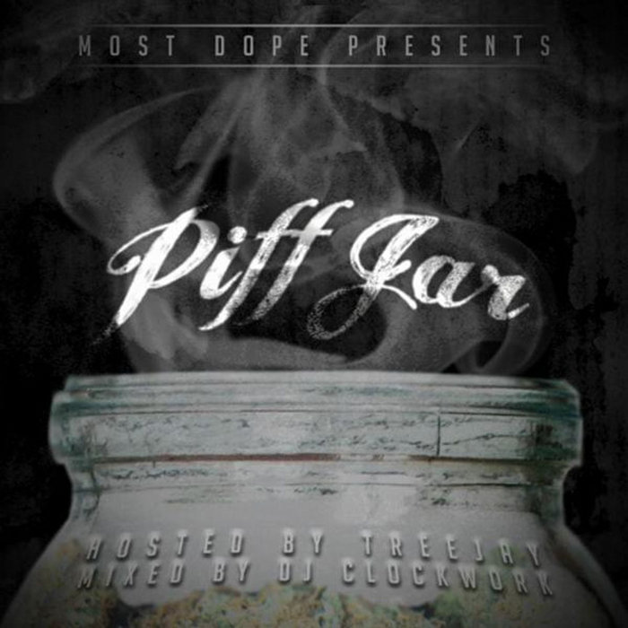 PIFF JAR | CLOCKWORKDJ & Treejay Presents: | CLOCKWORKDJ