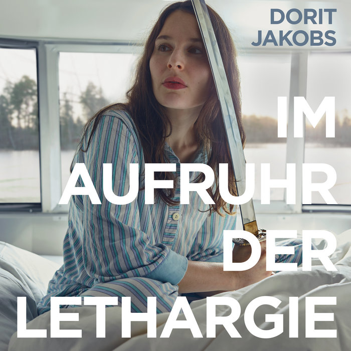 Im Aufruhr der Lethargie | Dorit Jakobs | Grand Hotel van Cleef