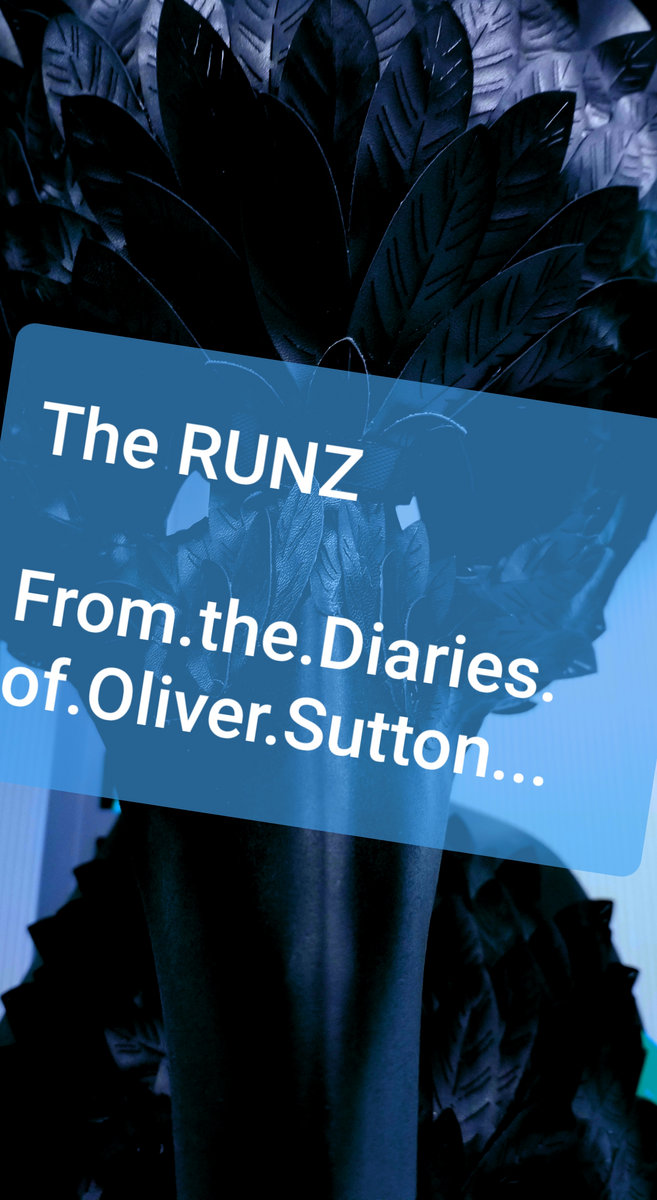 From.the.Diaries.of.Oliver.Sutton... | The RUNZ