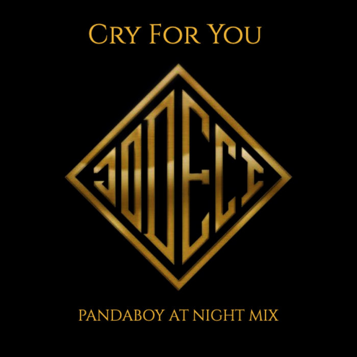 Jodeci - Cry For You (Pandaboy at Night) | Tayo Wink