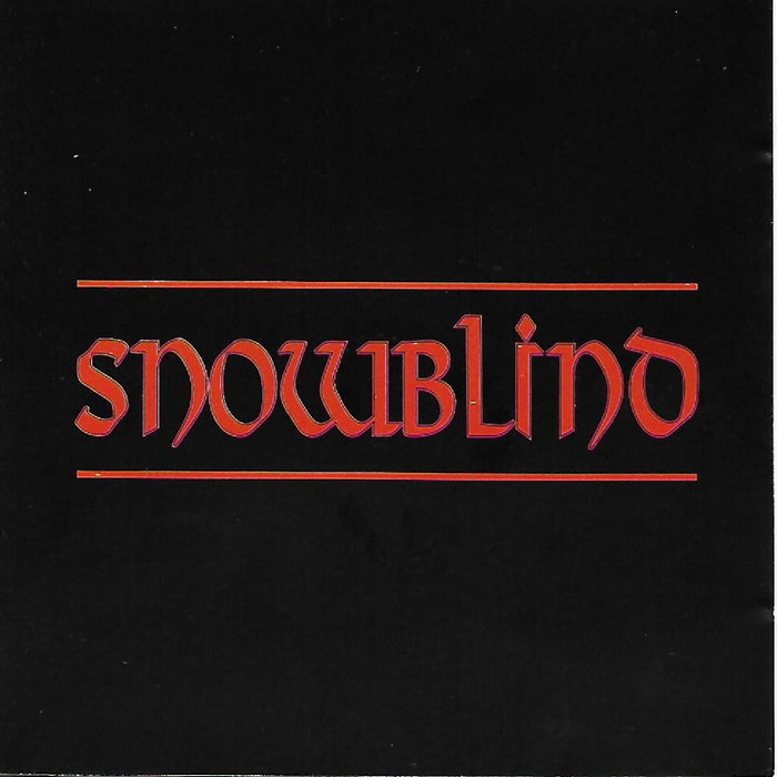 Snowblind "Snowblind" | Sleaszy Rider SRL