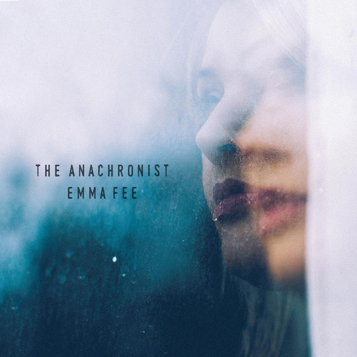 The Anachronist | Emma Fee