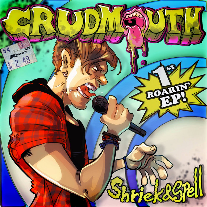 Shriek & Spell | Crudmouth