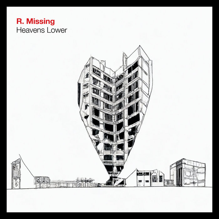 Heavens Lower | R. Missing