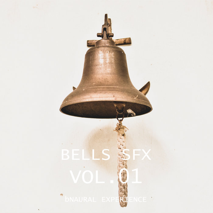 Bells SFX Vol.01 | bNaural Experience