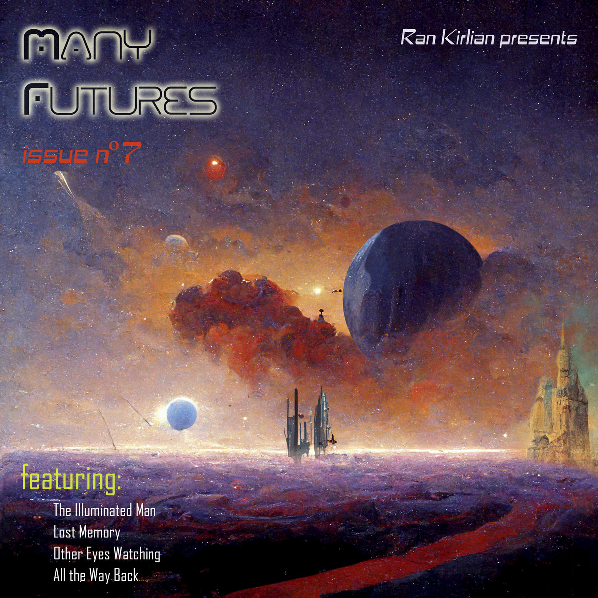 Many Futures VII | Ran Kirlian