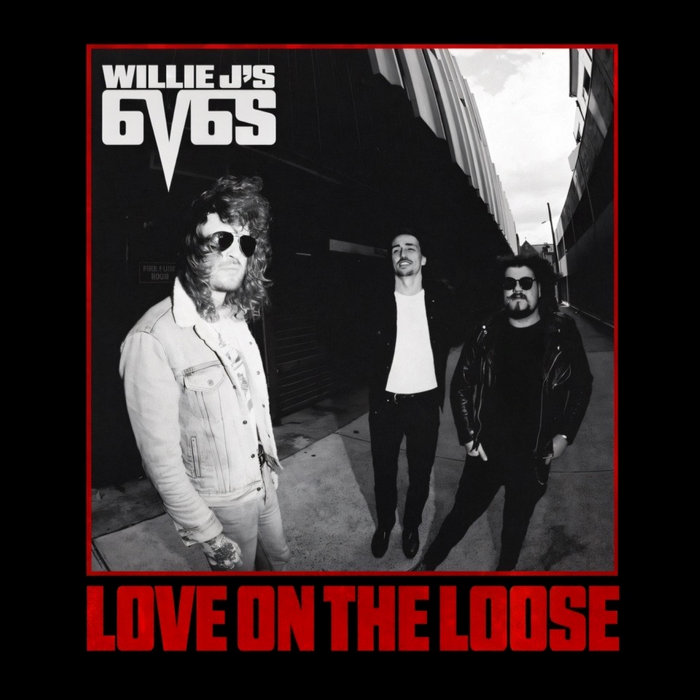 Love On The Loose | Willie J's 6v6s