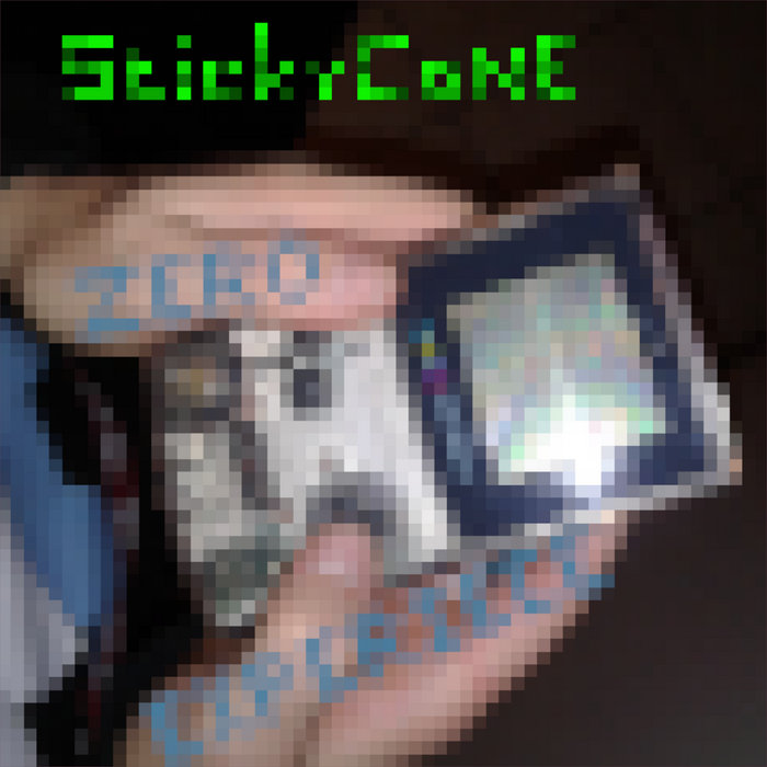 Zero Experience | StickyCone