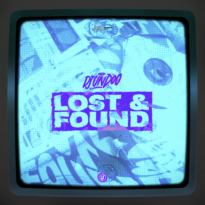 Lost & Found | DJ Undoo