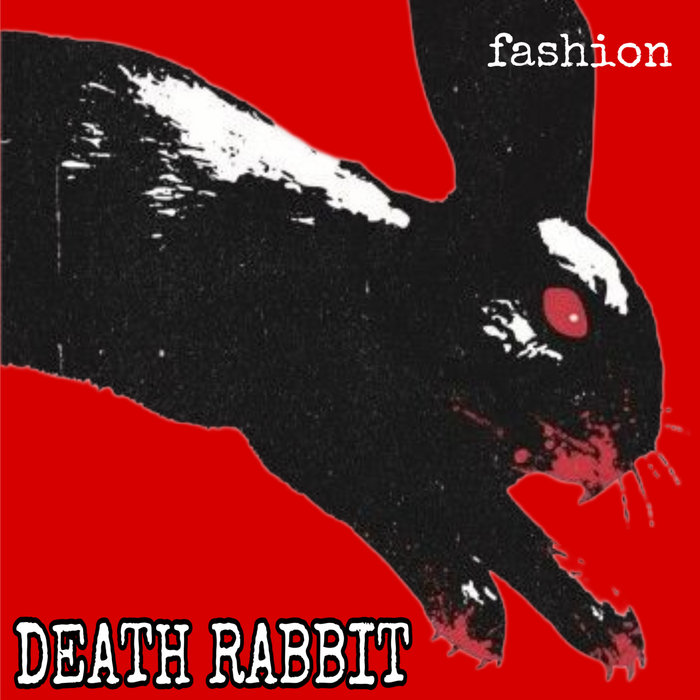 Death Rabbit | Fashion