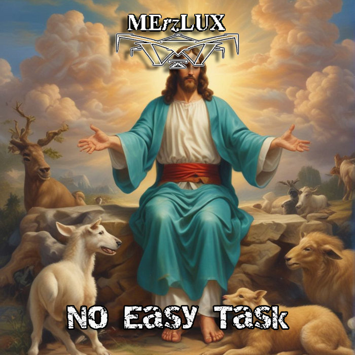 No Easy Task | Merzlux | Merzlabel