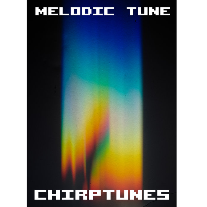 Melodic Tune | Chirptunes