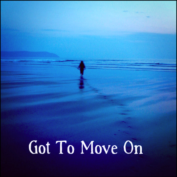 Got To Move On | Greg Jackson
