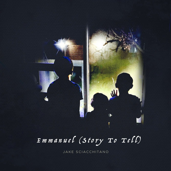 Emmanuel (Story To Tell) (feat. Gabriel Carter) | Jake Sciacchitano
