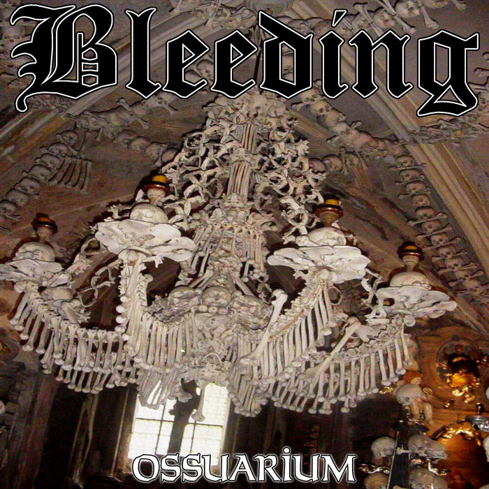 Ossuarium | Bleeding | Unknown Artist