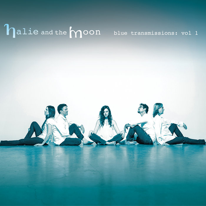Blue Transmissions: vol. 1 | halie and the moon