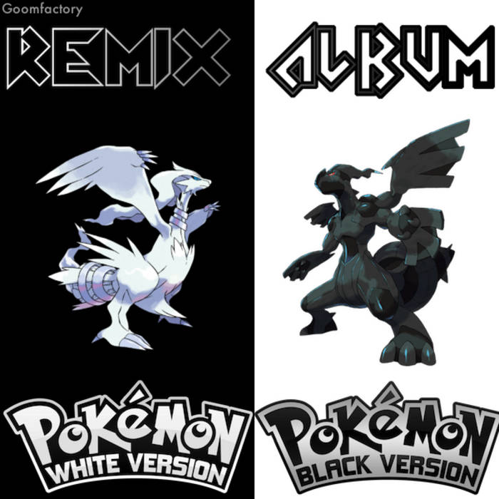 Pokemon Black & White Remix Album | GoomFactory