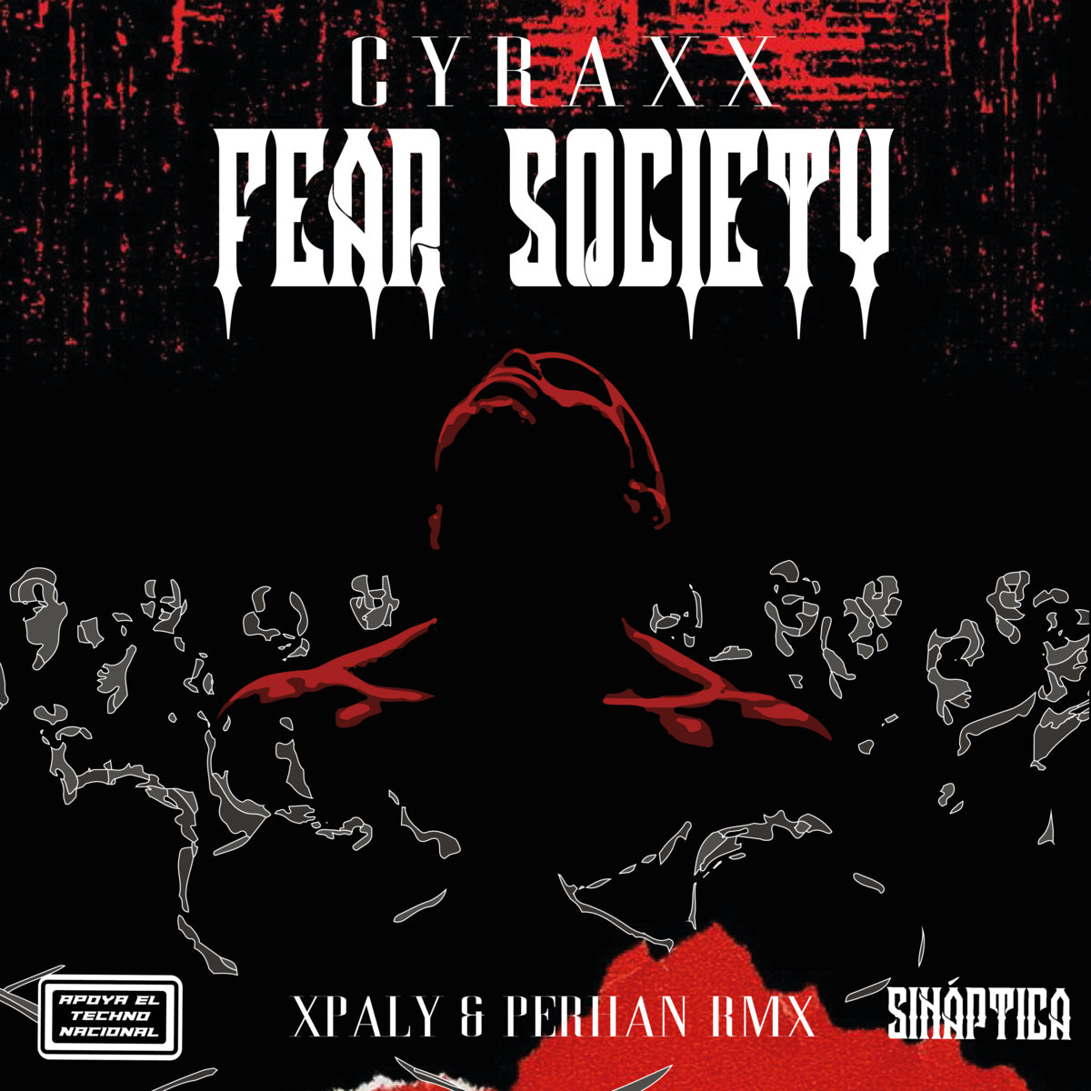 Cyraxx - Fear Society EP (Xpaly & Perham Remix) | Cyraxx | SinápticaCo