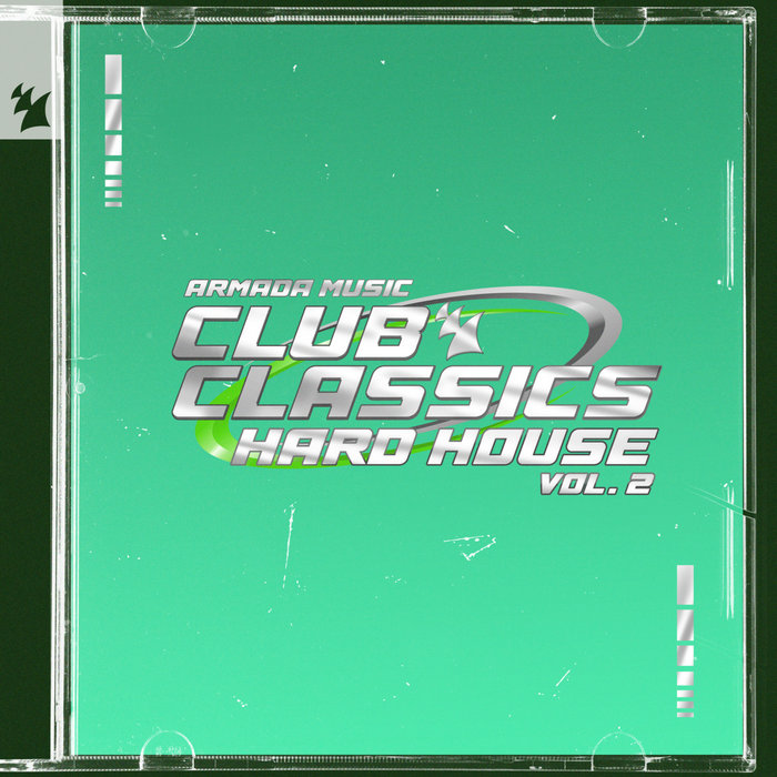 Club Classics - Hard House, Vol. 2 - Armada Music (Extended Versions ...