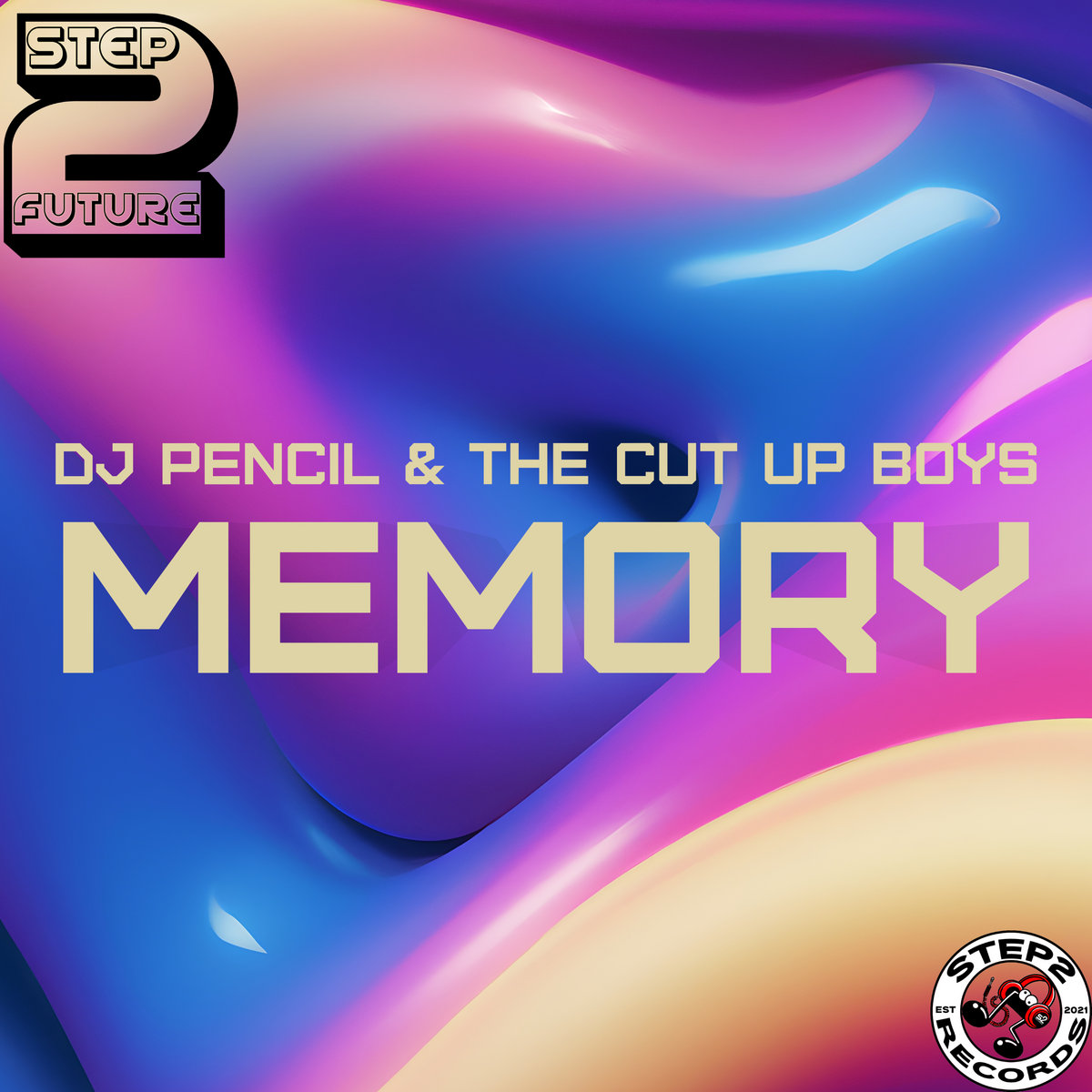 Dj Pencil & The Cut Up Boys - Memory (Step2 Future) | Step 2