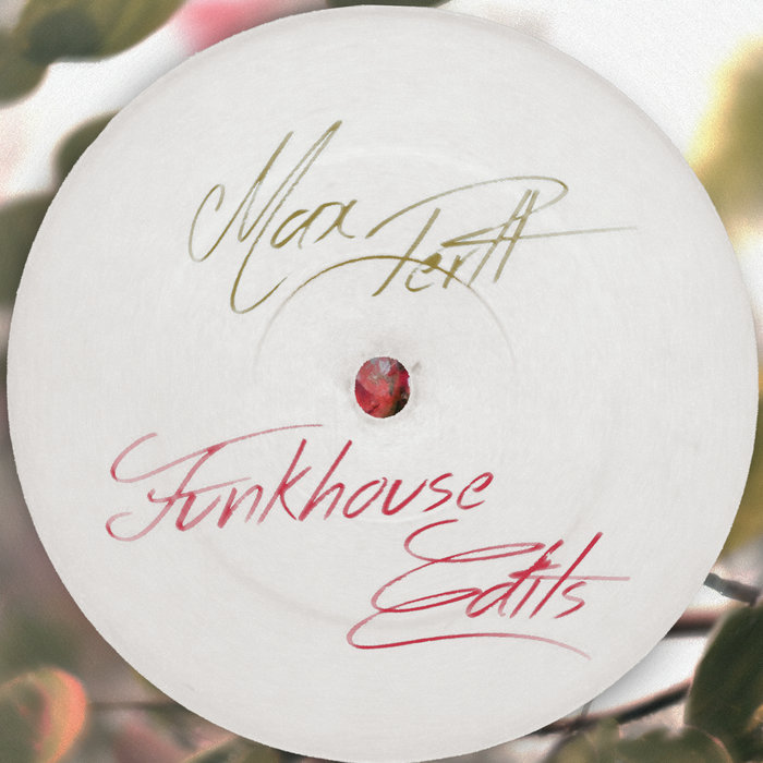Funkhouse Edits, Vol. 2 | Max Pertl