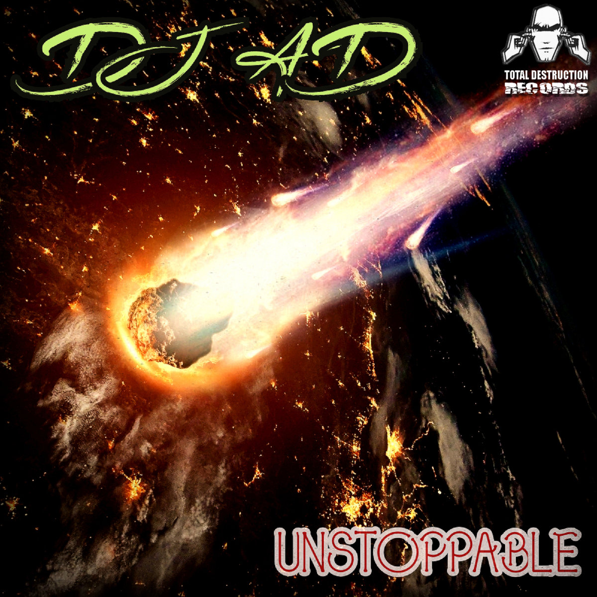 Unstoppable (Album) | DJ Ad | Total Destruction Records / Casketkrusher