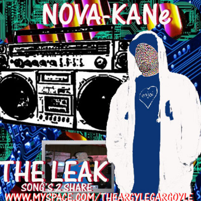 The Leak (Song's 2 Share) | Nova-Kane