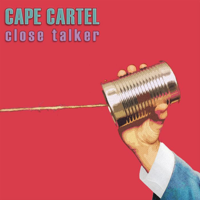 Close Talker | Cape Cartel