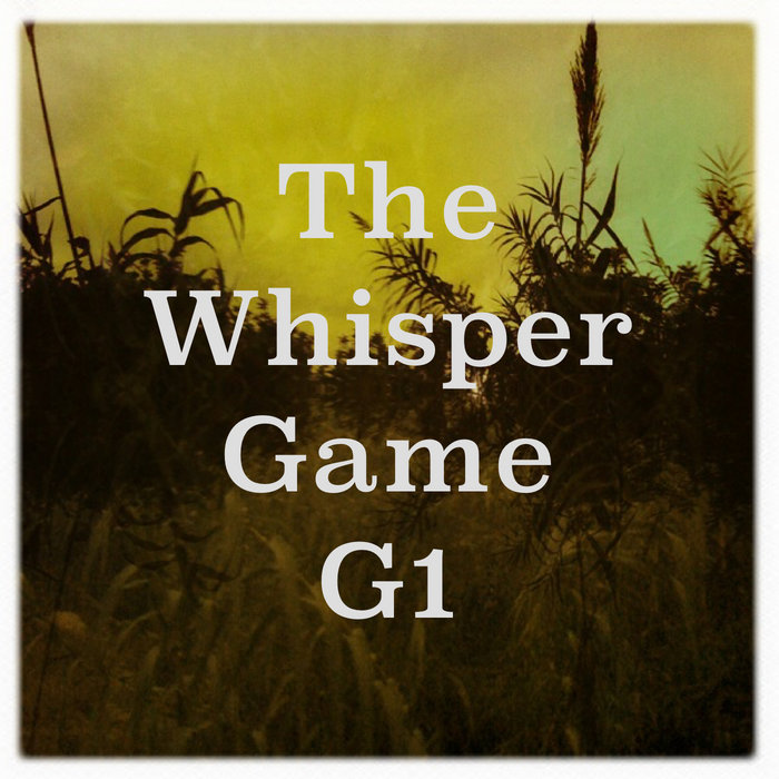 The Whisper Game Generation 1 | The Whisper Game