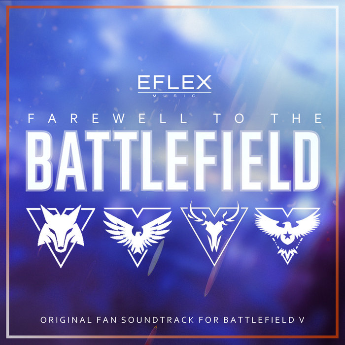 Farewell to the Battlefield (Original Fan Soundtrack for Battlefield V ...
