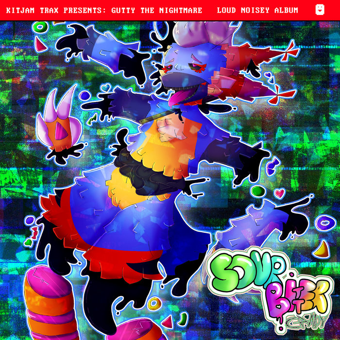 SOUR BITTER CANDY | GUTTY THE NIGHTMARE | KITJAM TRAX