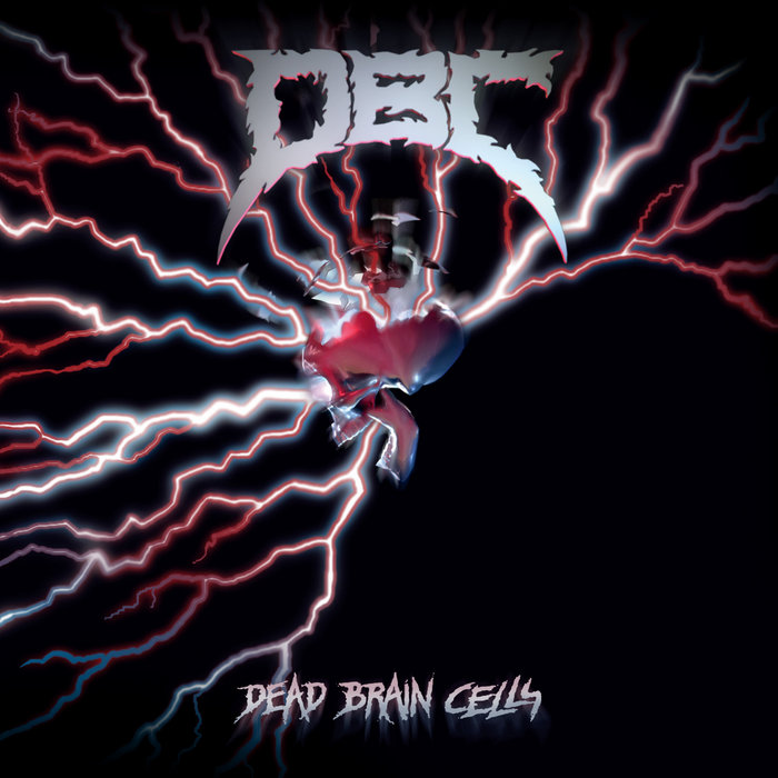 Dead Brain Cells | DBC (Dead Brain Cells)