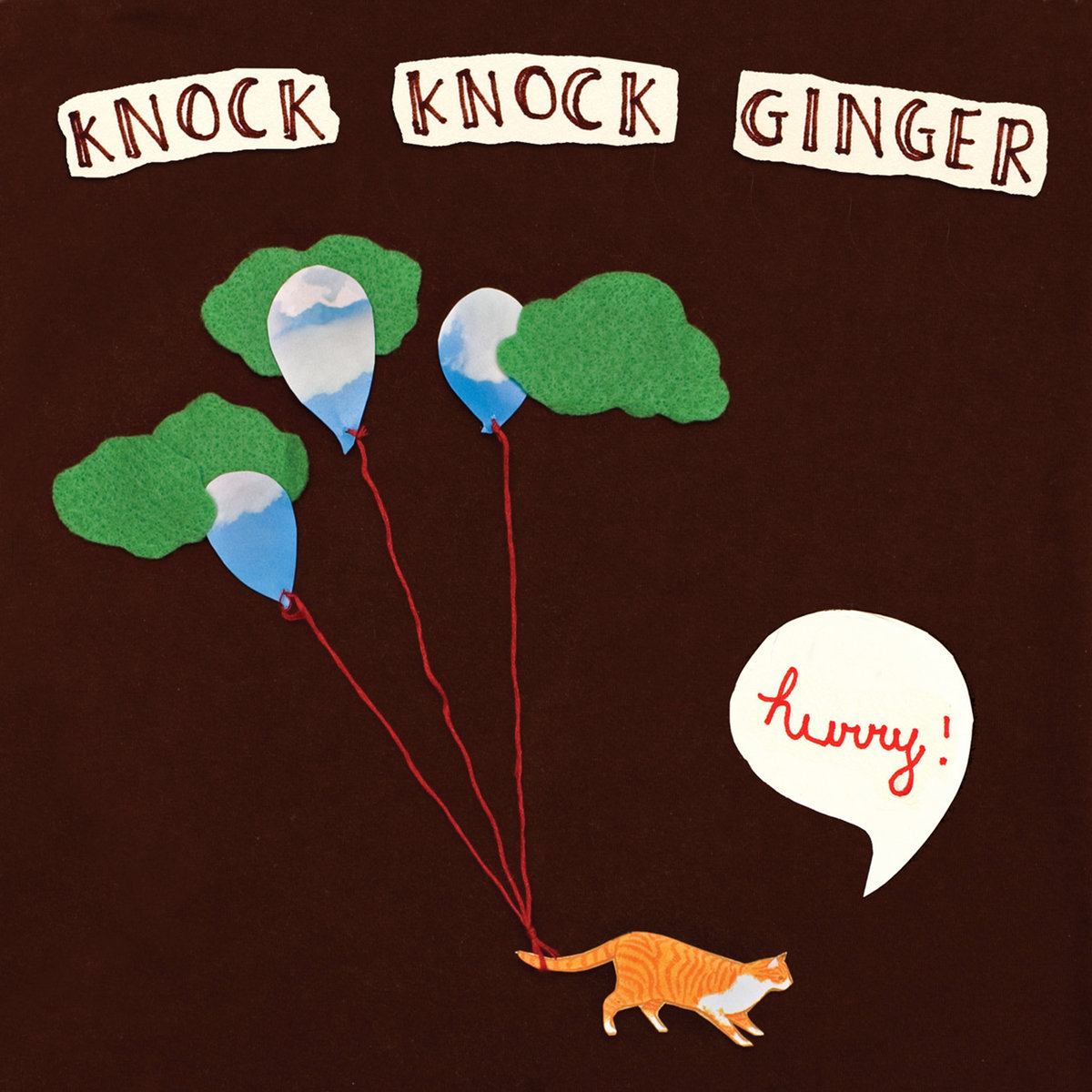 Hurry Knock Knock Ginger