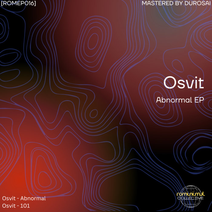 [ROMEP016] Osvit, Abnormal EP | Osvit | rominimalcollective