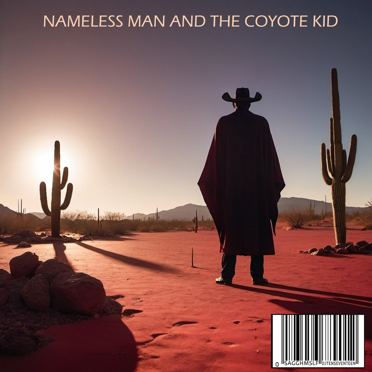 Nameless Man and The Coyote Kid | Sagg HMSLF with DJ 10/17 | Alabaster ...