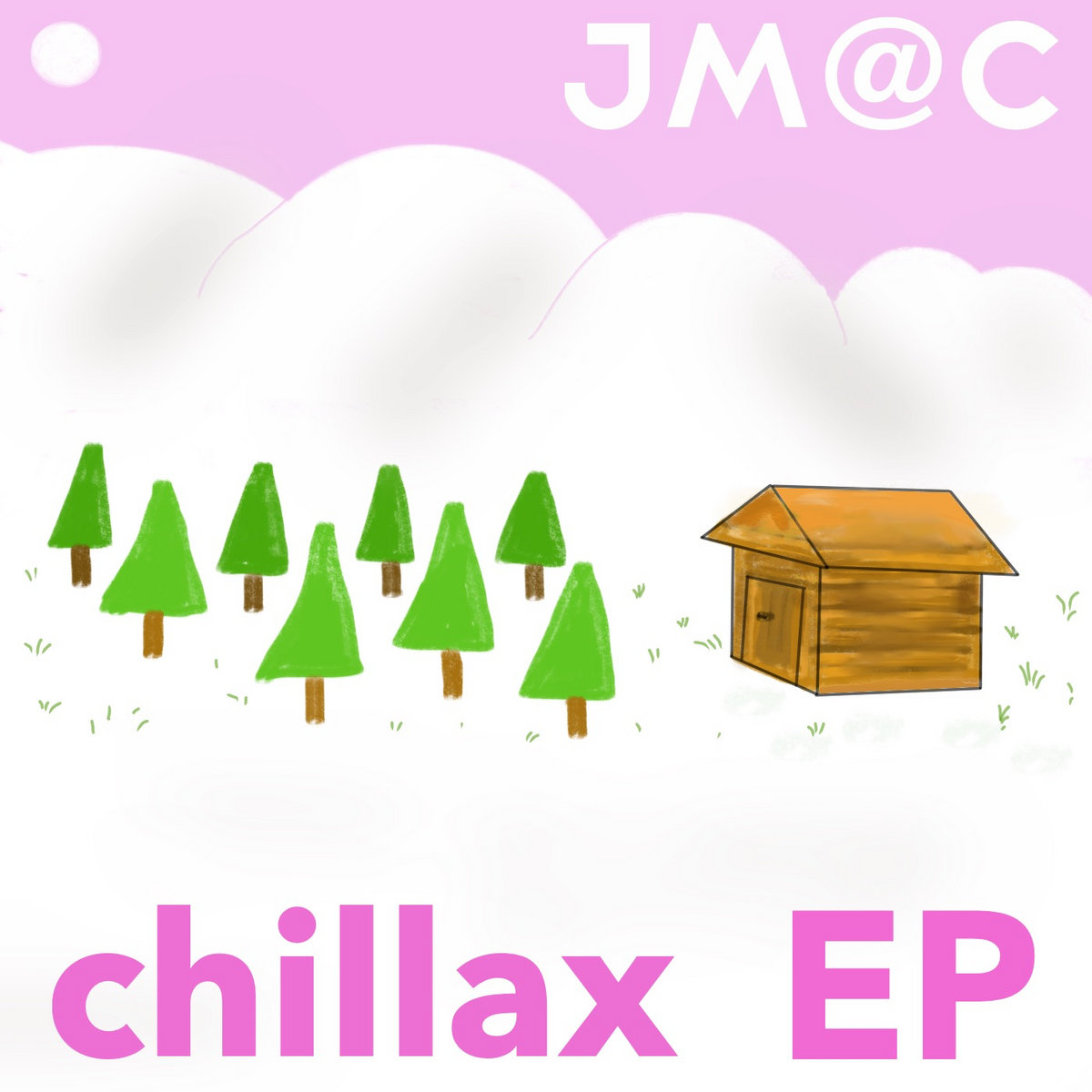 Chillax EP | JM@C