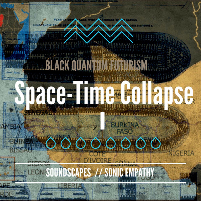 Space-Time Collapse I | Black Quantum Futurism