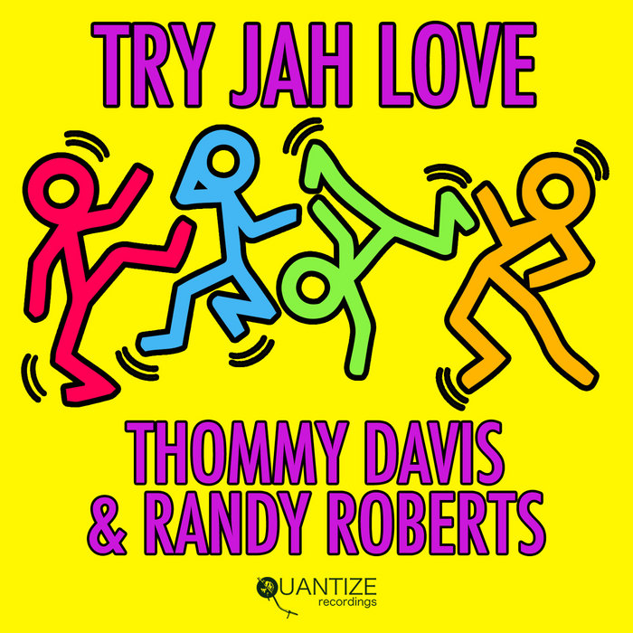 Try Jah Love | Thommy Davis and Randy Roberts | Quantize Recordings