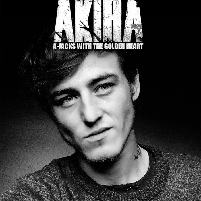 AKIRA - A-Jacks with the golden heart ( 1st mix ) | Akira Jack Robinson ...