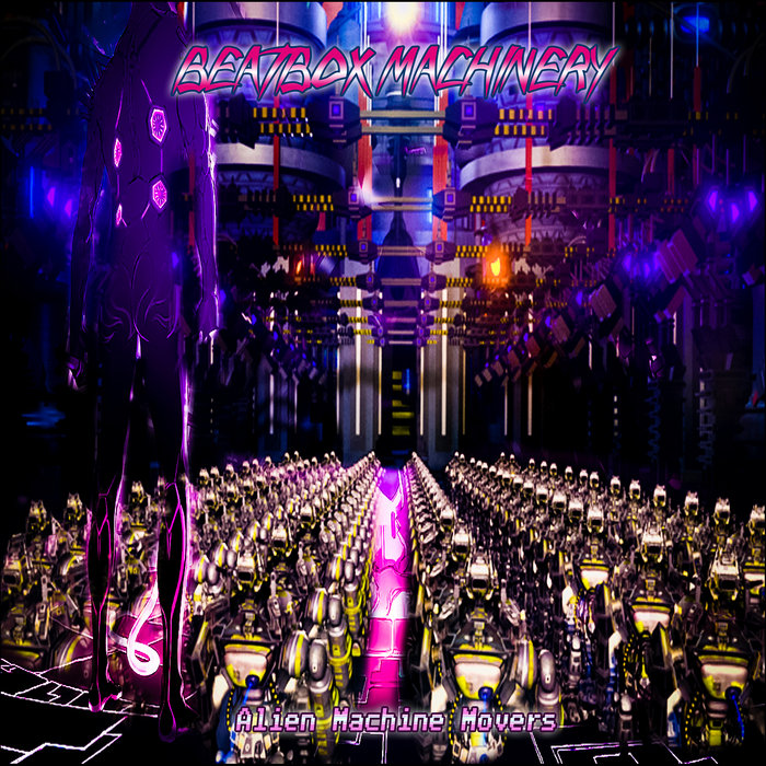 110. Alien Machine Movers | BEATBOX MACHINERY | Werkstatt Recordings