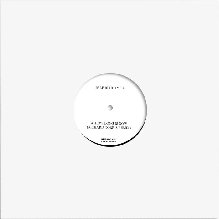 How Long Is Now (Richard Norris Remix) | Pale Blue Eyes, Richard Norris ...