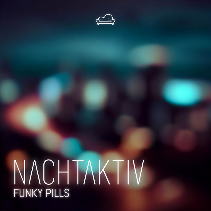Funky Pills | Nachtaktiv (Sofa Beats) | Sofa Beats