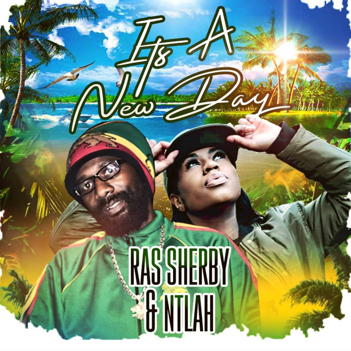 Its a New Day | Ras Sherby and Nylah | Ras Sherby