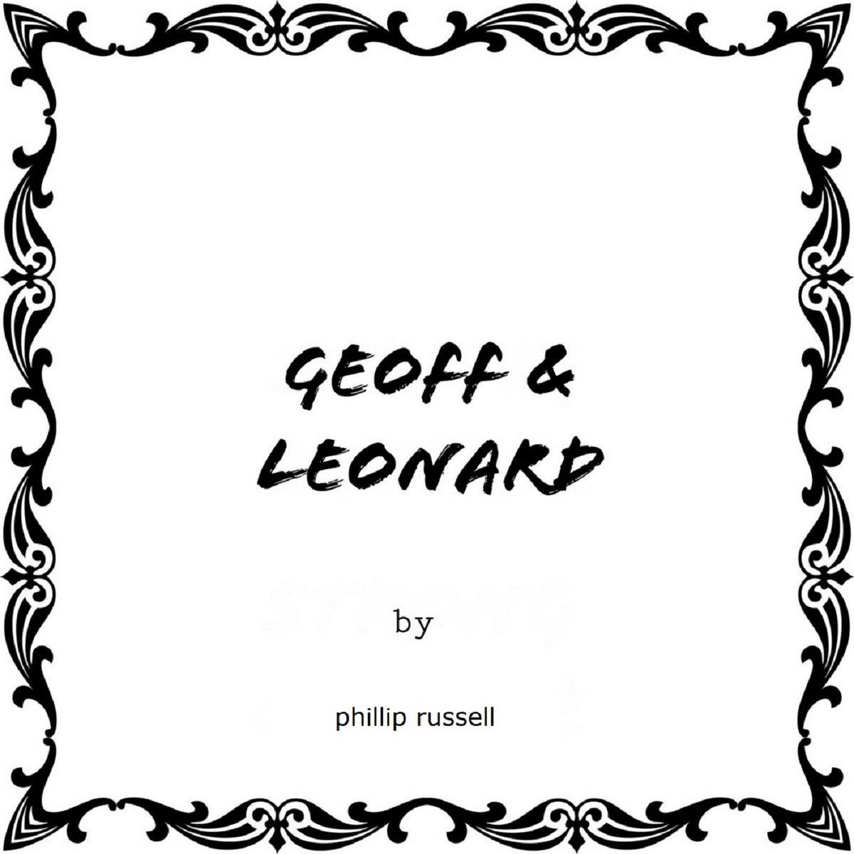 Geoff & Leonard | Phillip Russell